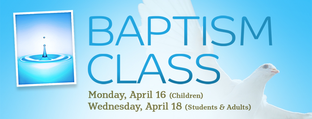 Baptism Classes (April) | Bible Center Church