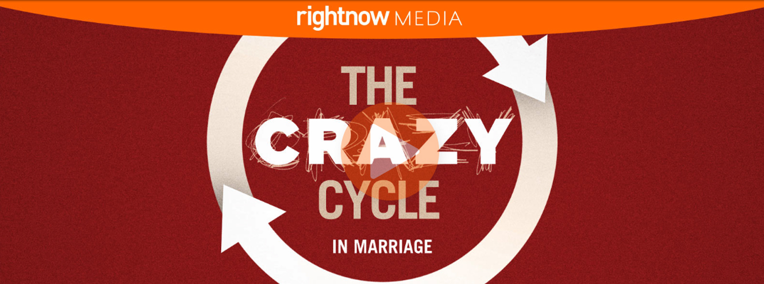 Relationships – crazy cycle | Bible Center Church