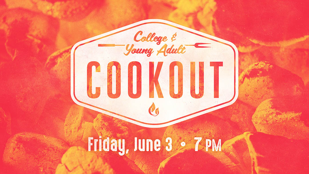College & Young Adults Cookout | Bible Center Church