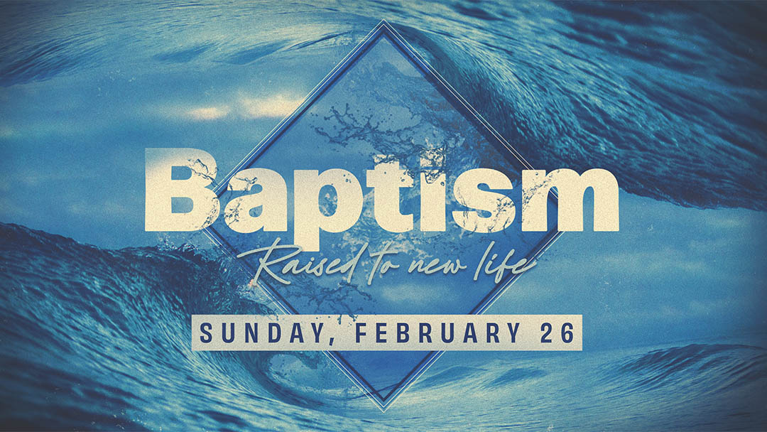 Baptism Sunday | Bible Center Church