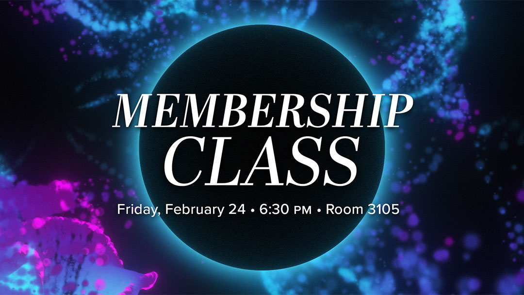 Membership Class | Bible Center Church