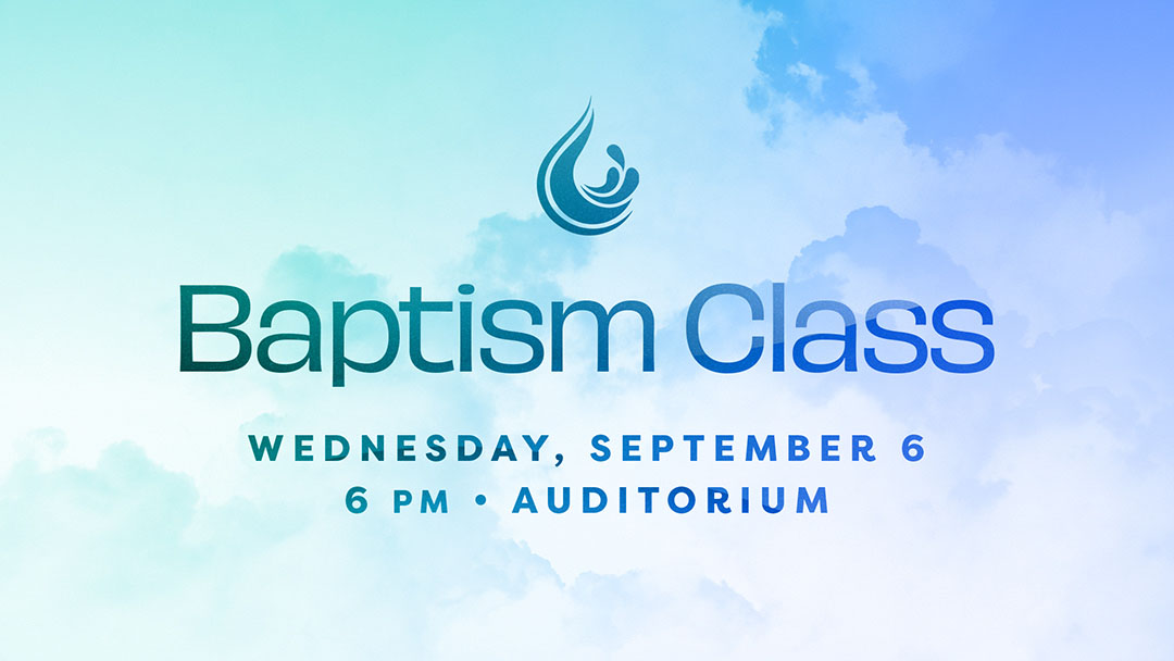 Baptism Class | Bible Center Church