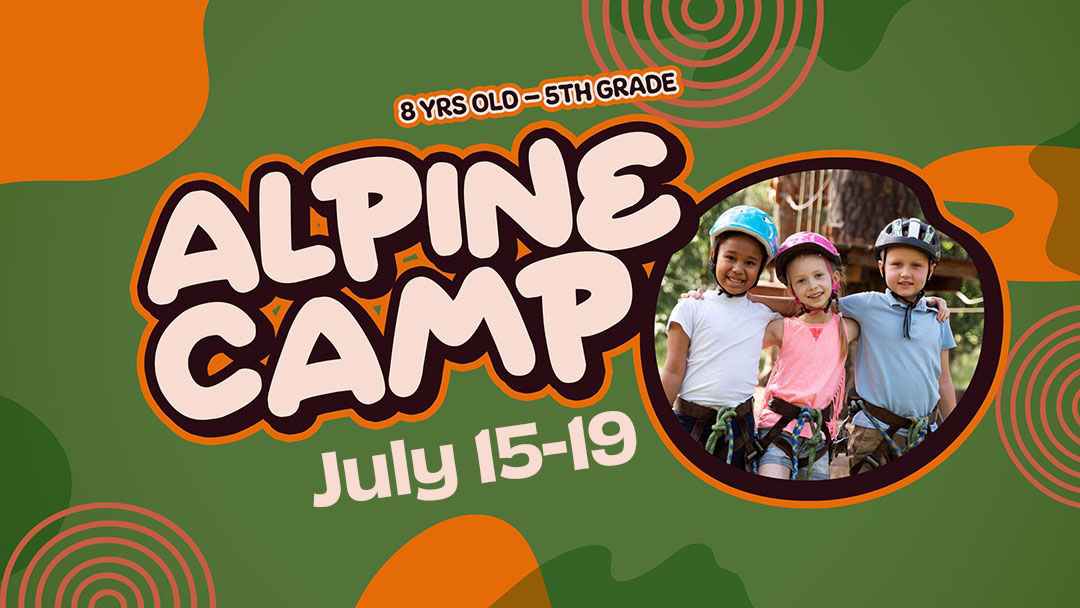 Alpine Junior Camp | Registration Open! | Bible Center Church