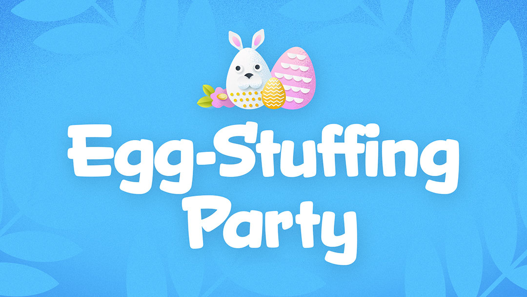 Egg Stuffing Party | Bible Center Church