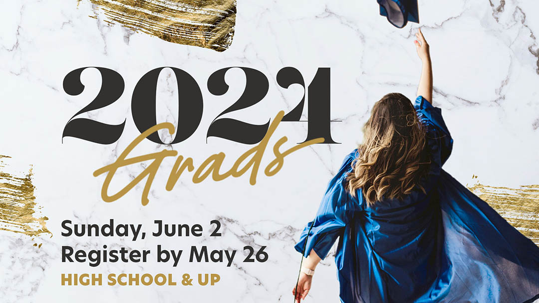 Honoring Graduates | Bible Center Church