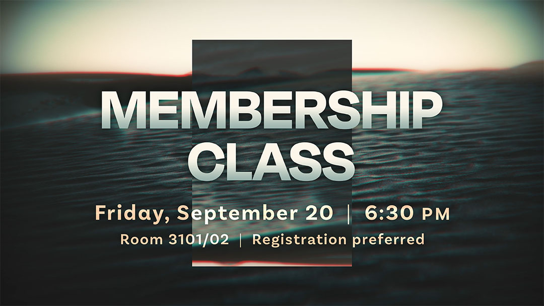 Membership Class | Bible Center Church
